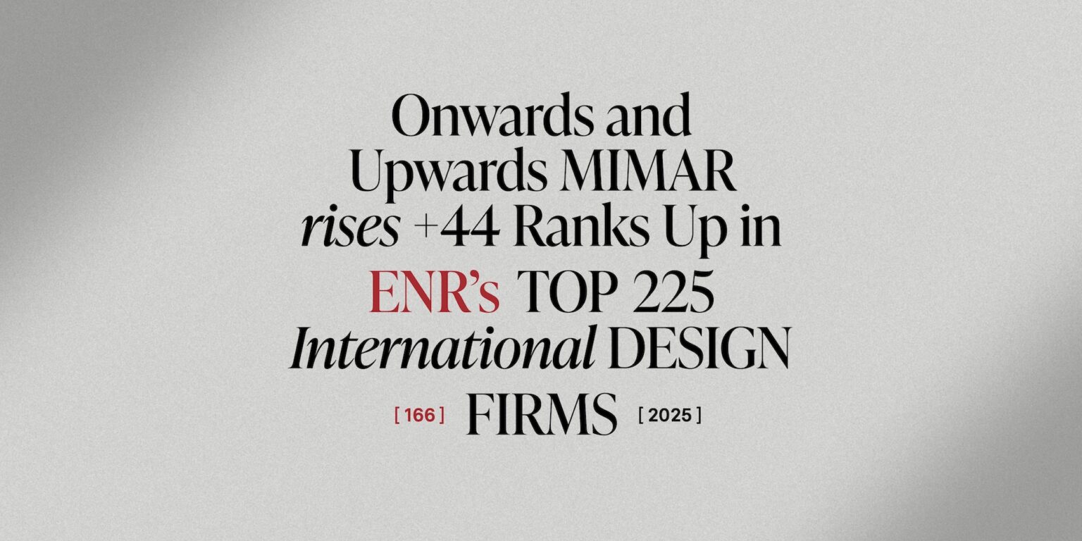 MIMAR Ranked Up in ENR’s Top 225 International Design Firms - Mimar ...
